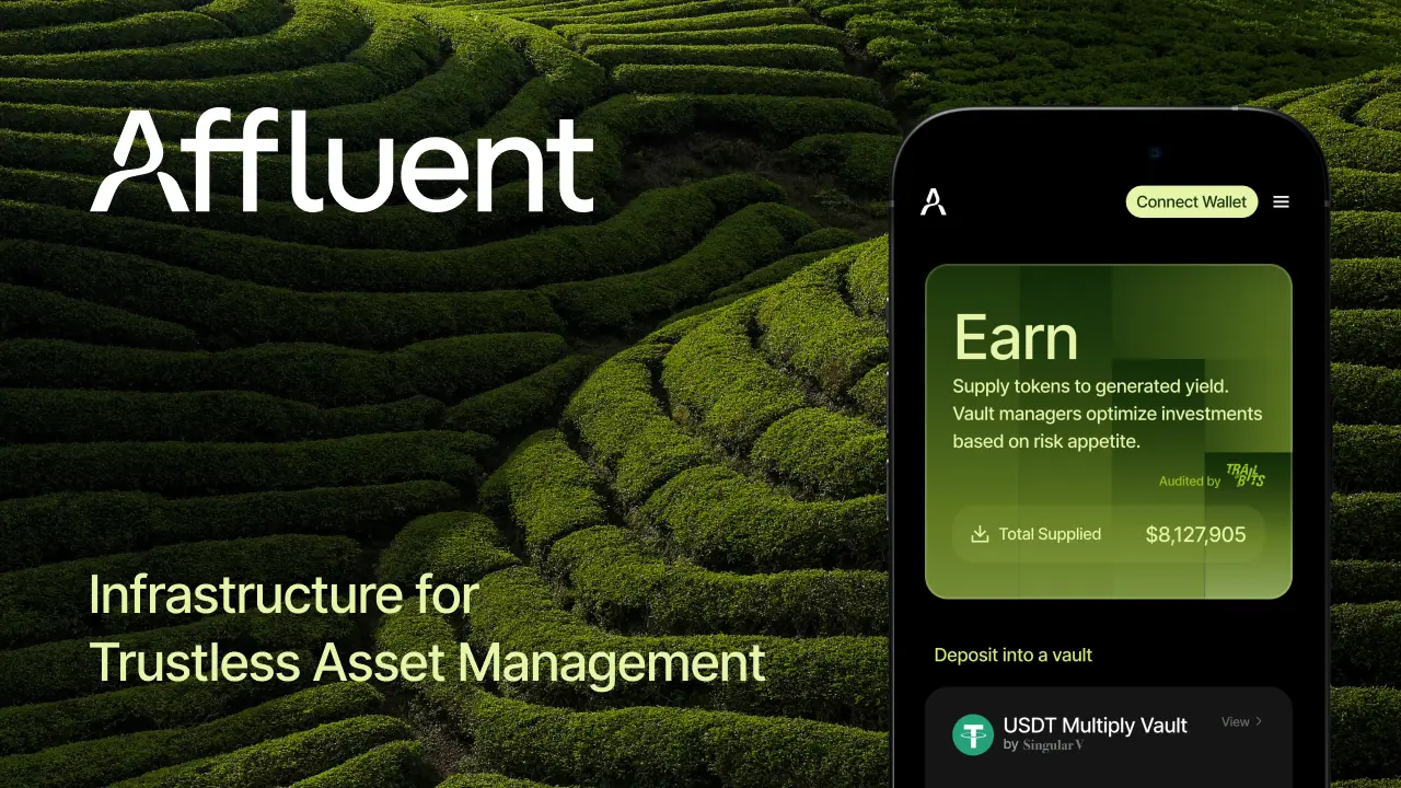 Affluent | Infrastructure for Trustless Asset Management